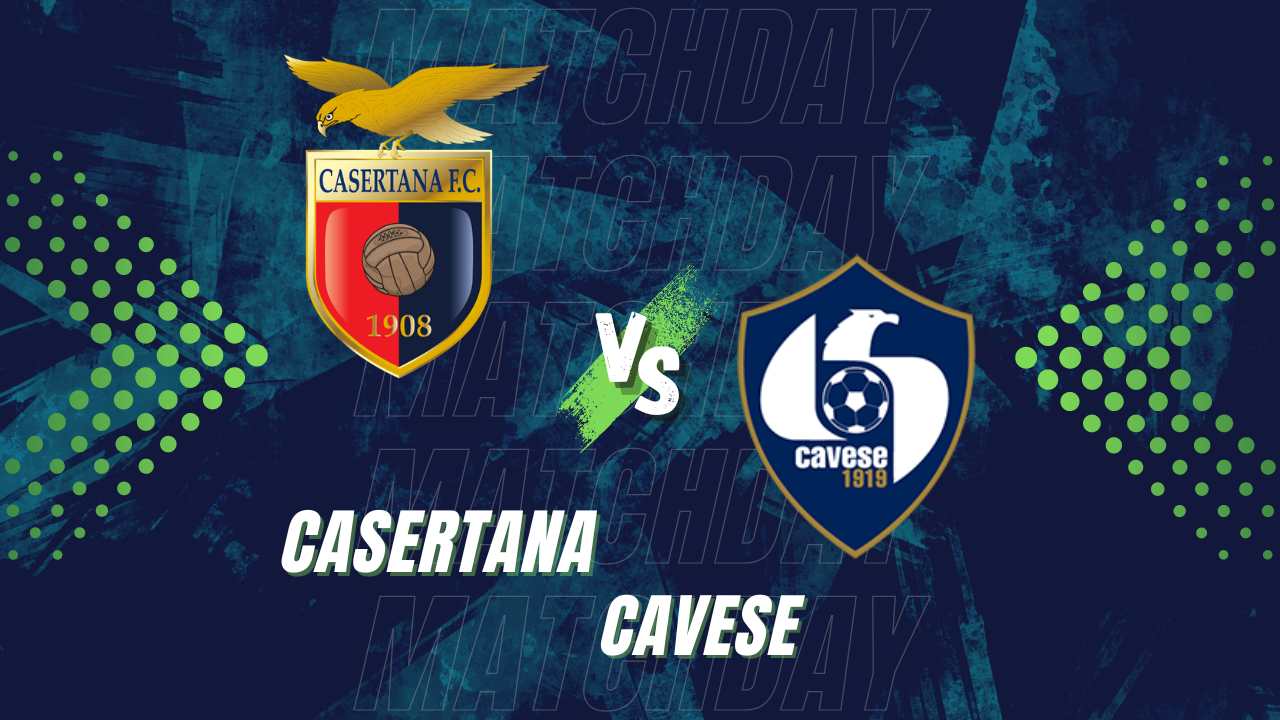 Casertana Cavese: diretta live testuale, formazioni e tabellino